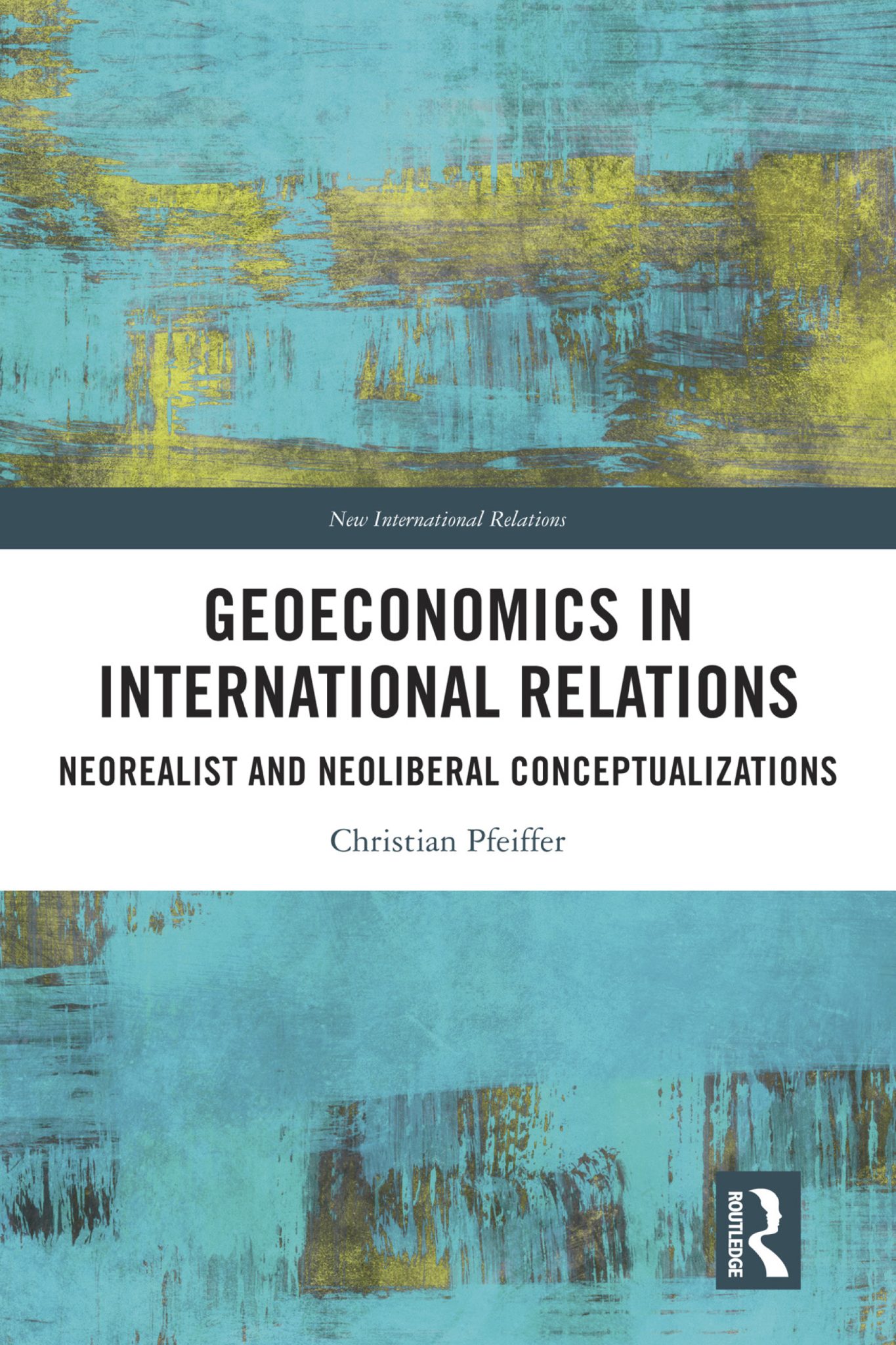 Geoeconomics in International Relations - A Comprehensive Guide to ...